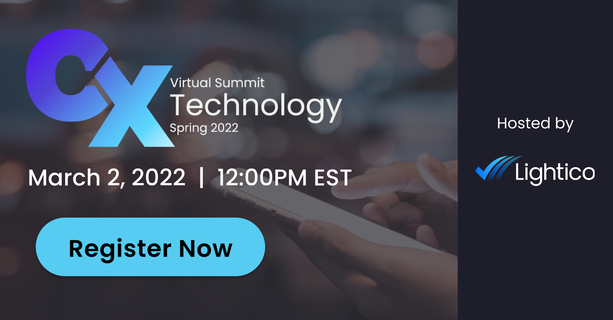 CX Technology Virtual Summit Spring March 2 2022